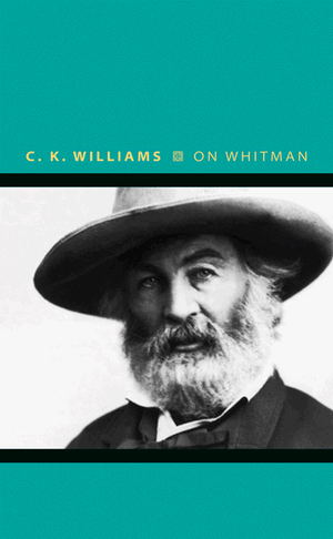 Book Review: Getting Closer To Walt Whitman - The Arts Fuse